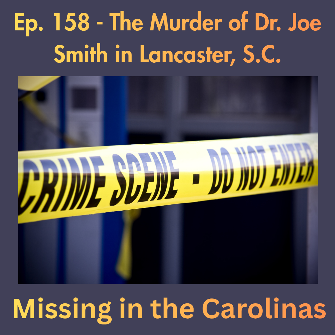 The Murder of Dr. Joe Smith in Lancaster, S.C. – Renee Roberson